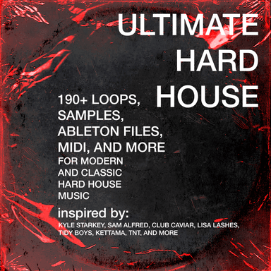 Ultimate Hard House [Kyle Starkey, Sam Alfred, KETTAMA, Club Caviar ...